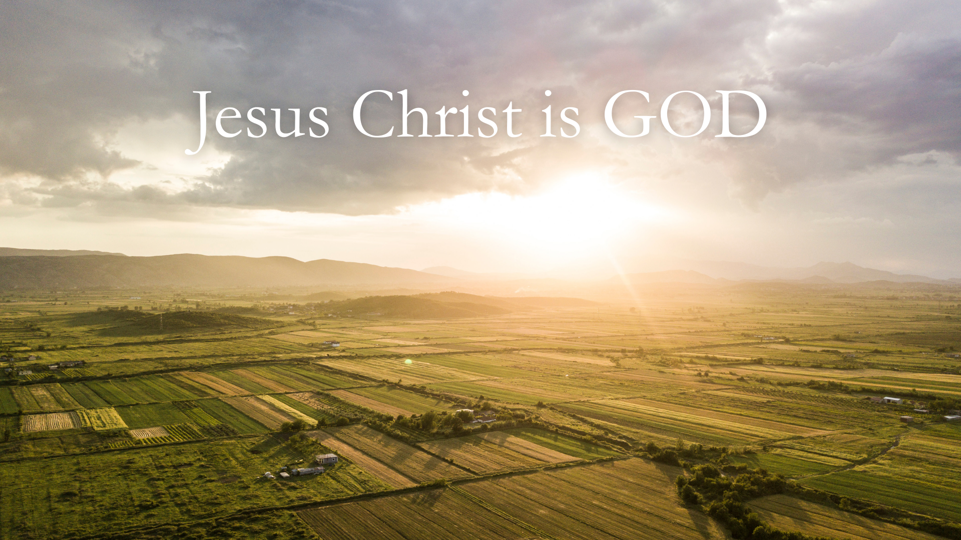 Jesus Christ is God - The Church in Toronto